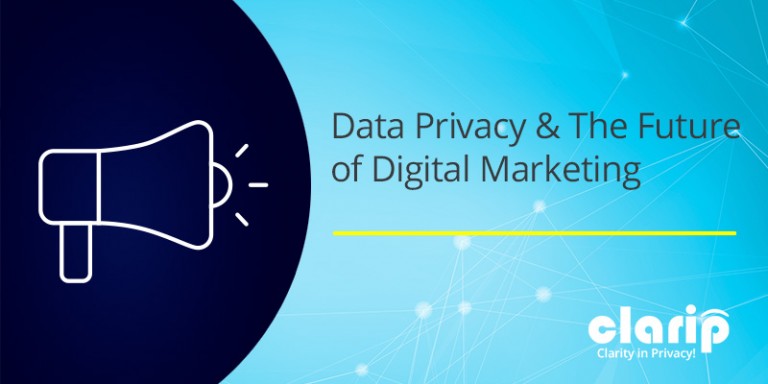 Data Privacy and the Future of Digital Marketing