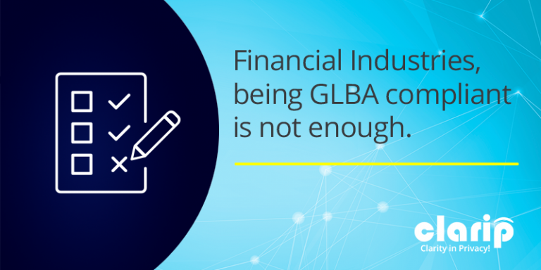 Financial Industries, being GLBA compliant is not enough.