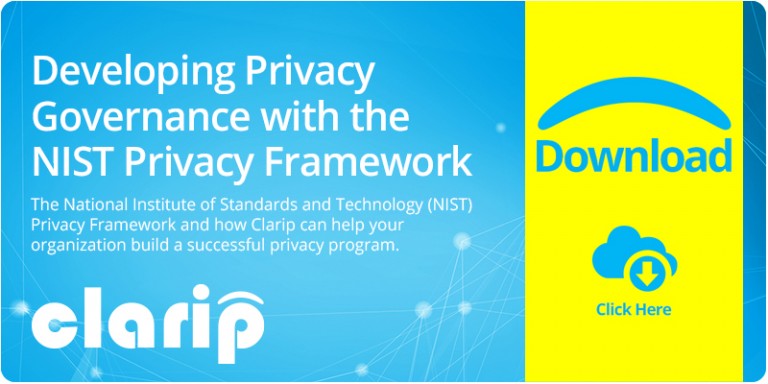 Developing Privacy Governance with the NIST Privacy Framework - Clarip