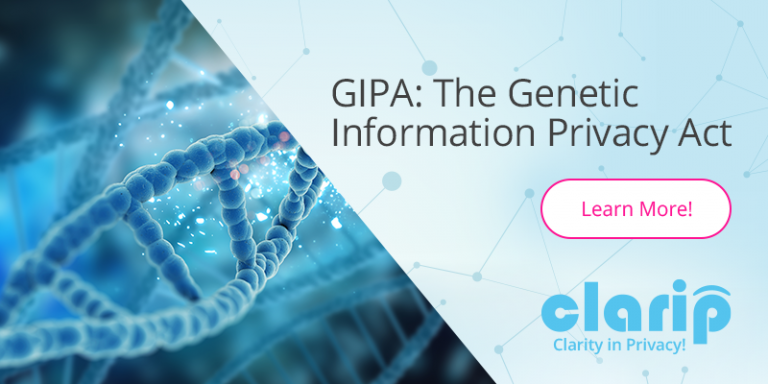 GIPA: The Genetic Information Privacy Act - Clarip