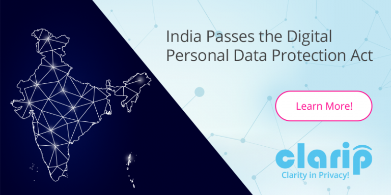 India Passes the Digital Personal Data Protection Act - Clarip