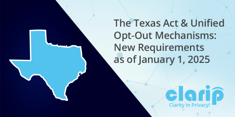 The Texas Act and Unified Opt-Out Mechanisms: New Requirements as of ...